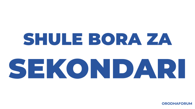 Orodha ya Shule Bora za Sekondari Tanzania 2025-2026